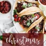 Christmas Tacos - Oh So Delicioso